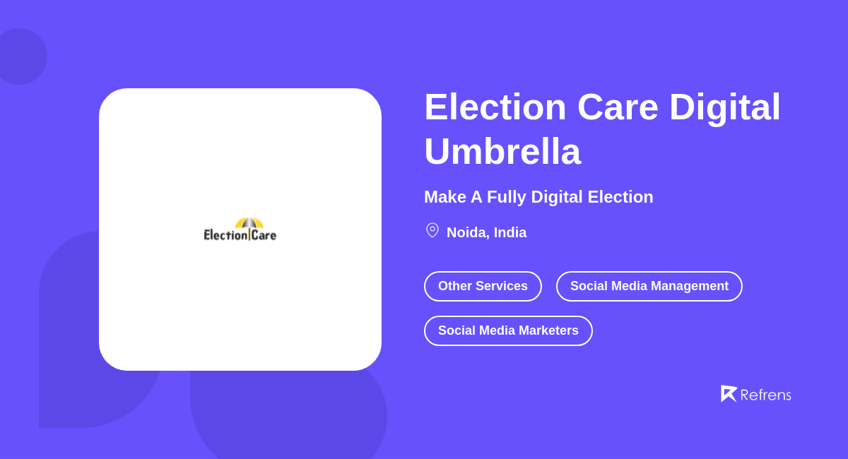 Election Care Digital Umbrella, Noida -Refrens