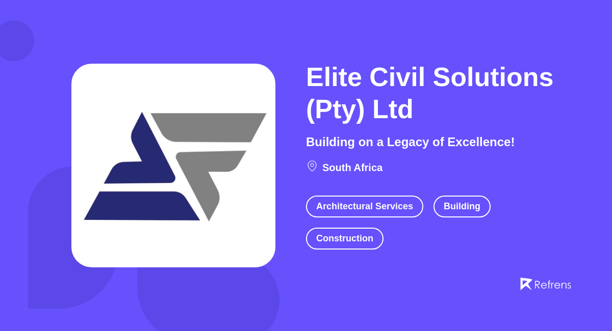 Elite Civil Solutions (Pty) Ltd -Refrens