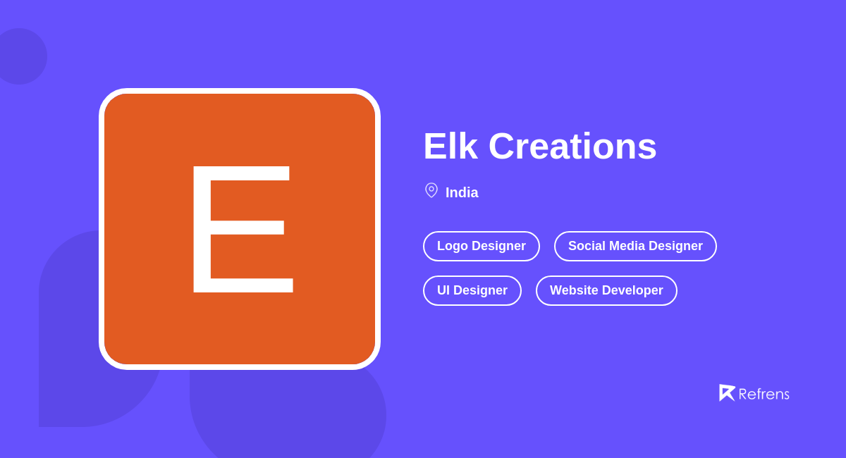 Elk Creations | Website Developer -Refrens