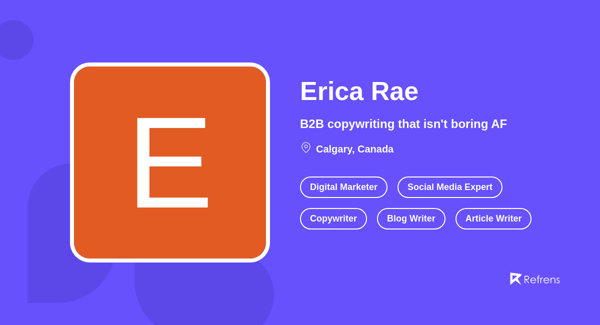Erica Rae | Digital Marketer, Calgary -Refrens