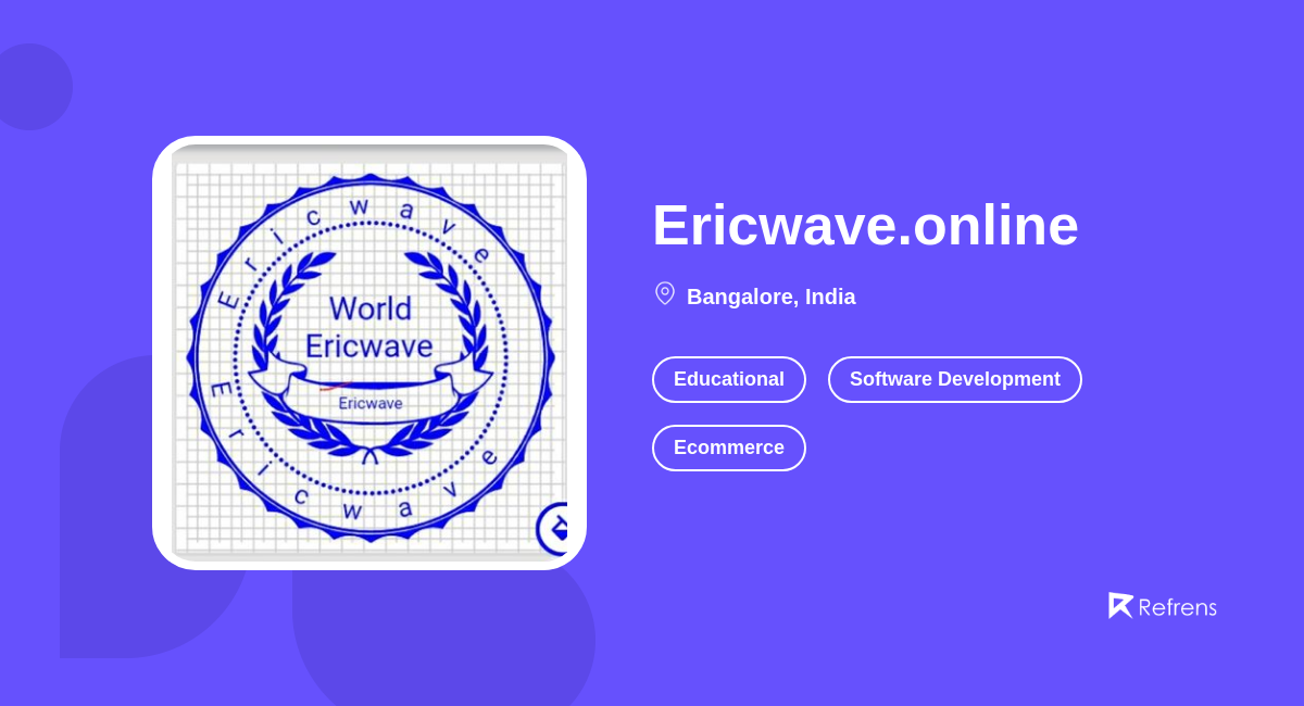 Ericwave.online | Software Development, Bangalore -Refrens