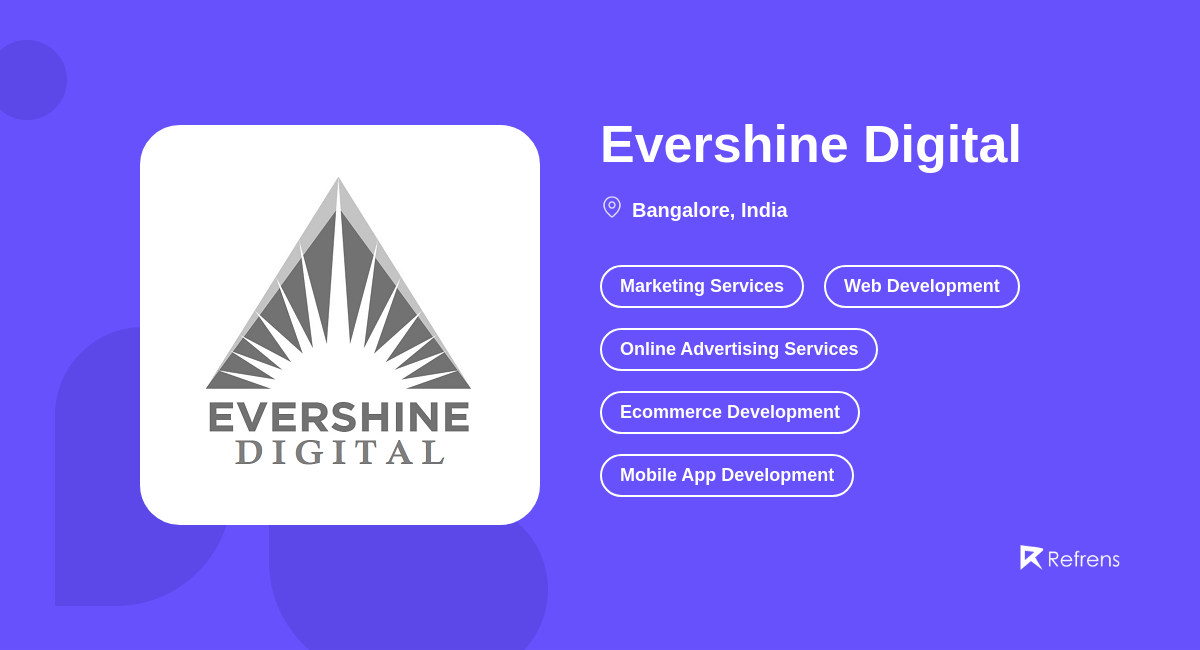 Evershine Digital | Web Development, Bangalore -Refrens