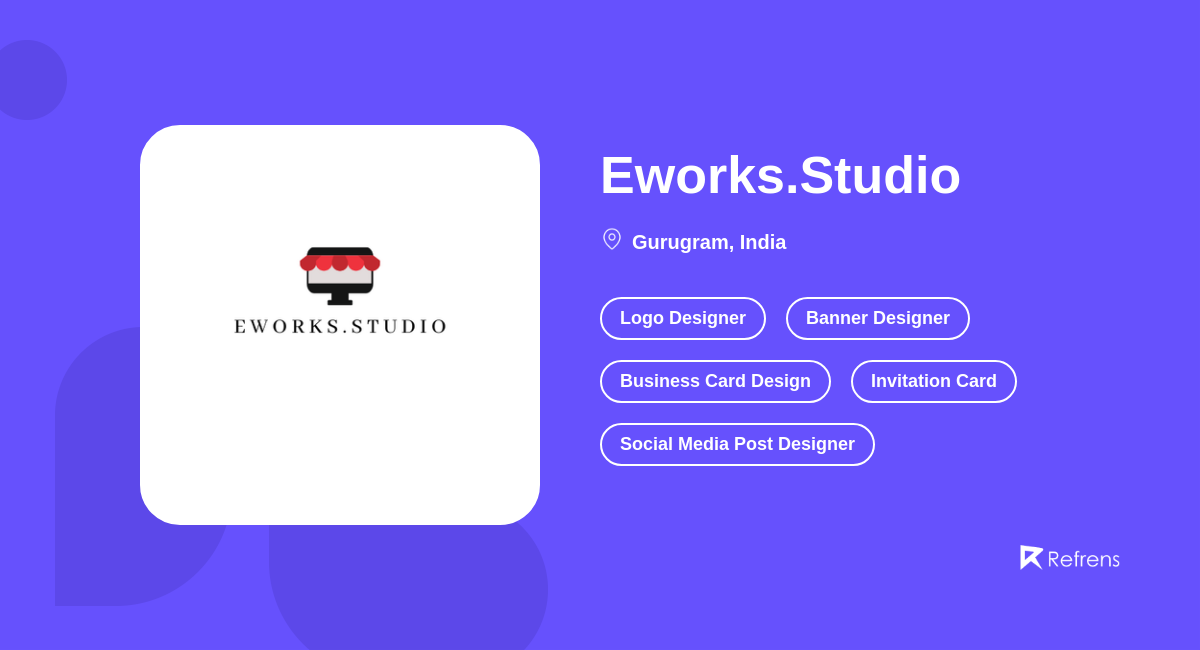 Eworks.Studio | Logo Designer, Gurugram -Refrens