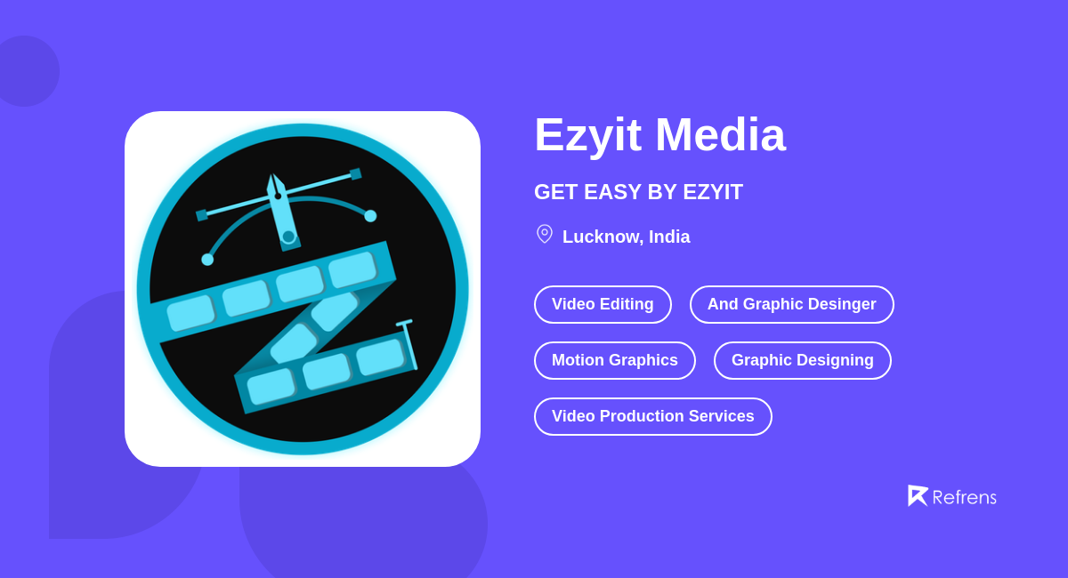 Ezyit Media | Video Editor, Lucknow -Refrens