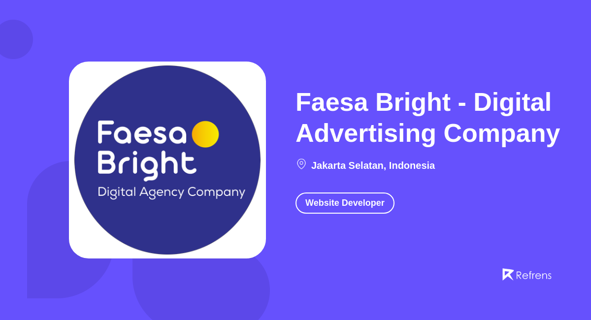 Faesa Bright - Digital Advertising Company | Website Developer, Jakarta Selatan -Refrens
