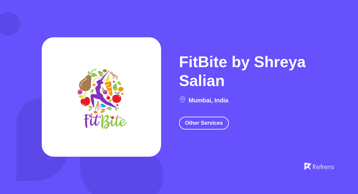 FitBite by Shreya Salian | Other Services, Mumbai -Refrens