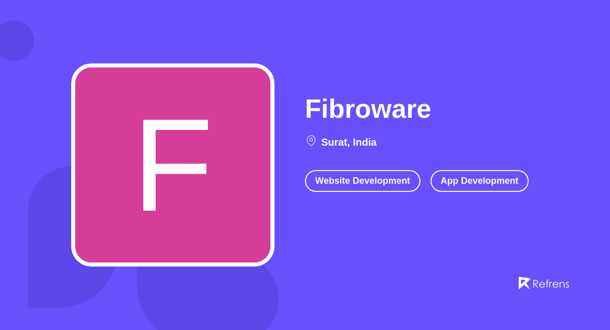 Fibroware | Website Development, Surat -Refrens