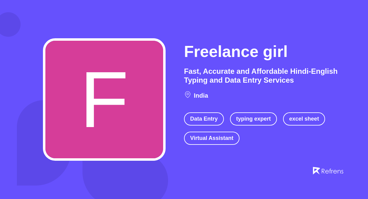 Freelance girl | Data Entry -Refrens