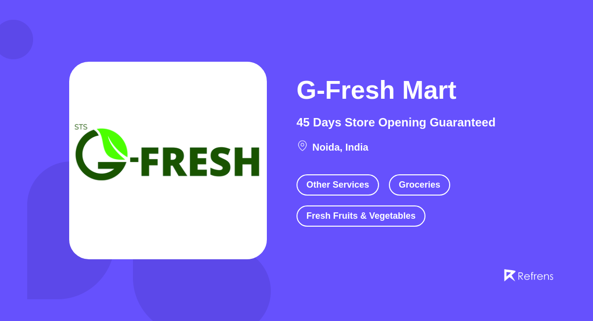 G-Fresh Mart, Noida -Refrens
