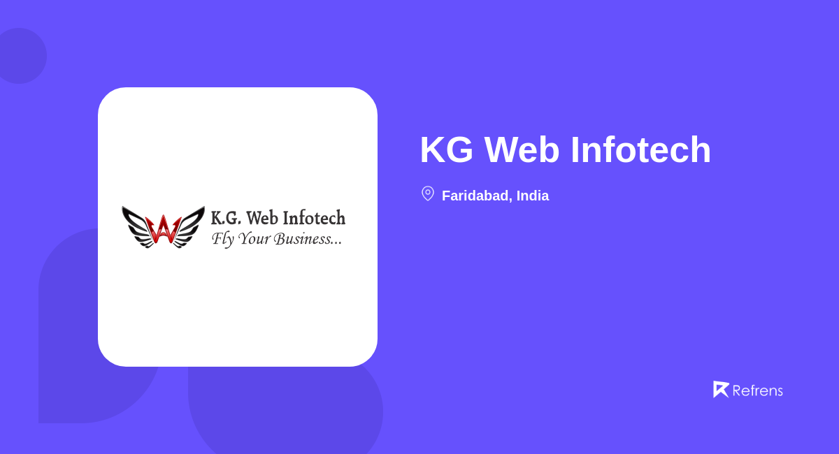 KG Web Infotech, Faridabad -Refrens