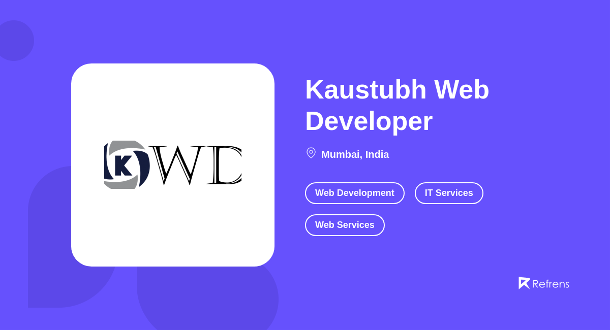Kaustubh Web Developer | Web Development, Mumbai -Refrens