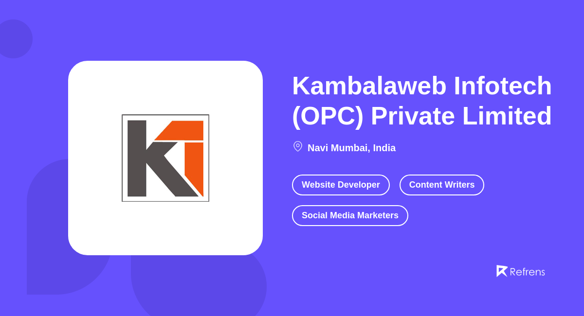 Kambalaweb Infotech (OPC) Private Limited, Navi Mumbai -Refrens