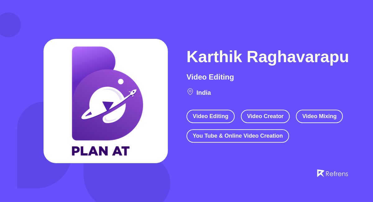 Karthik Raghavarapu | Video Editing -Refrens