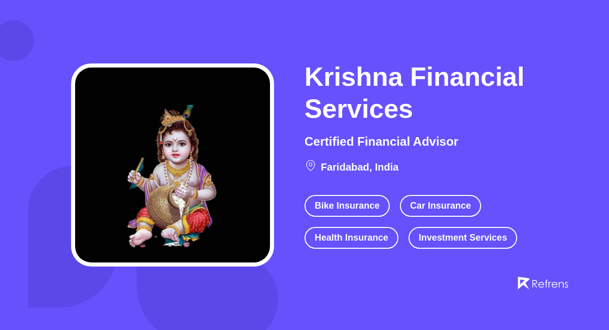 Krishna Financial Services | Health Insurance, Faridabad -Refrens