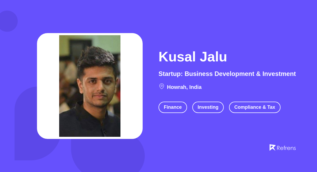 Kusal Jalu | Compliance & Tax, Howrah -Refrens