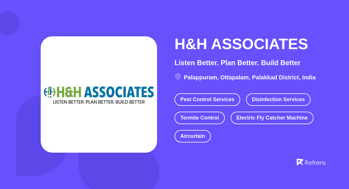 H&H ASSOCIATES, Palappuram, Ottapalam, Palakkad District -Refrens