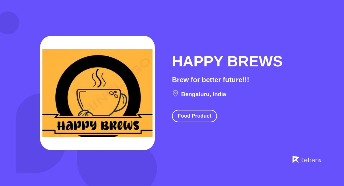HAPPY BREWS, Bengaluru -Refrens