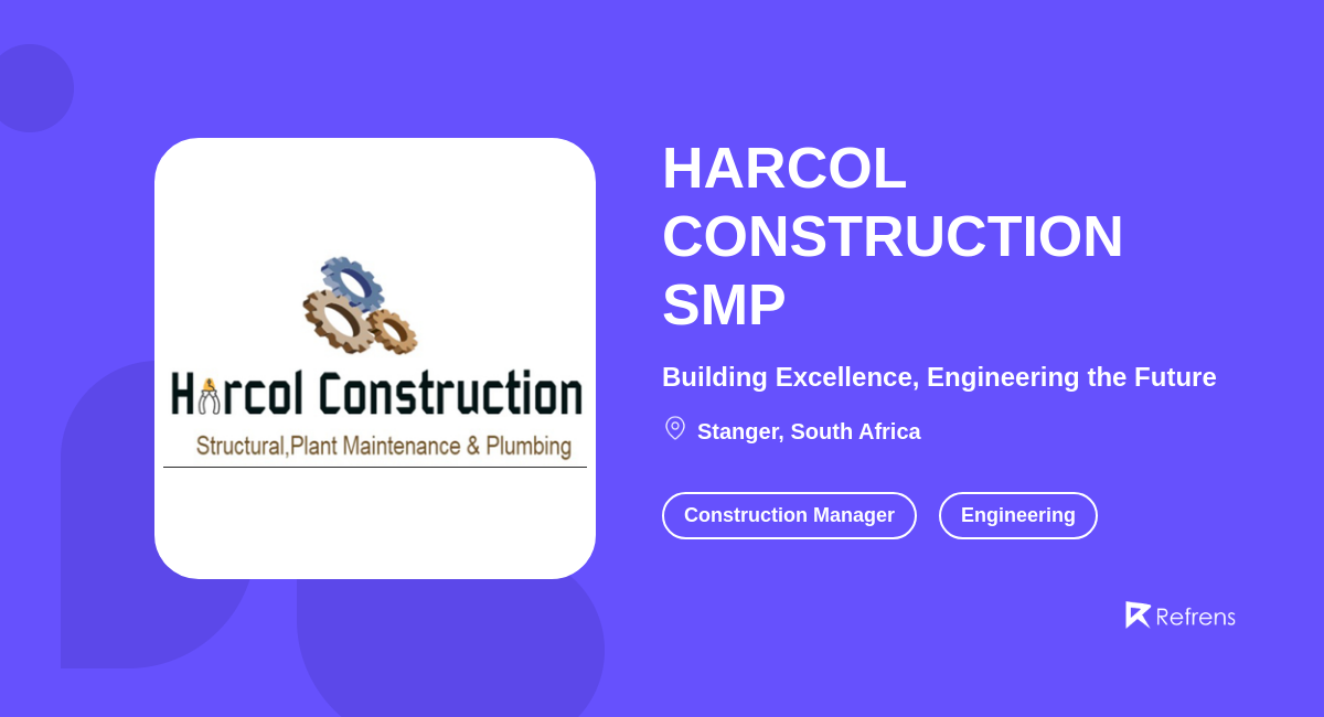 HARCOL CONSTRUCTION SMP, Stanger -Refrens