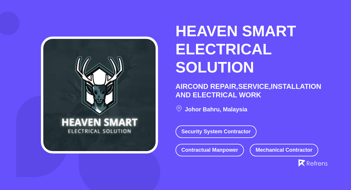 HEAVEN SMART ELECTRICAL SOLUTION | Security System Contractor, Johor Bahru -Refrens