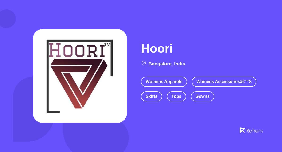 Hoori | Womens Apparels, Bangalore -Refrens