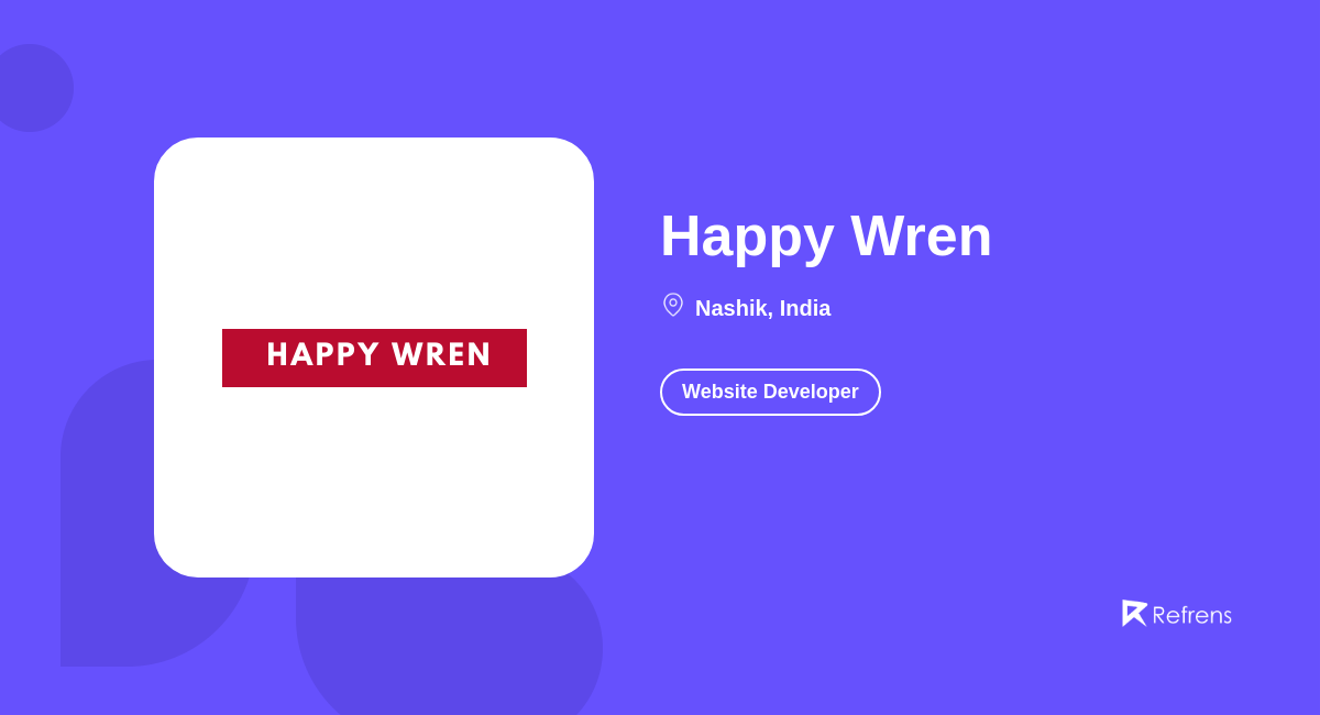 Happy Wren | Website Developer, Nashik -Refrens
