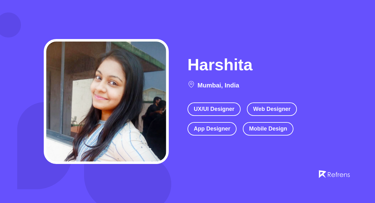 Harshita | Web Designer, Mumbai -Refrens