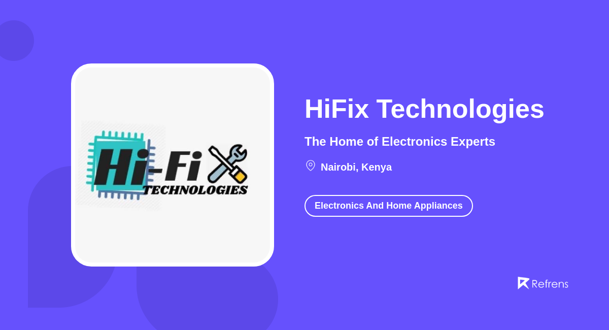 HiFix Technologies, Nairobi -Refrens