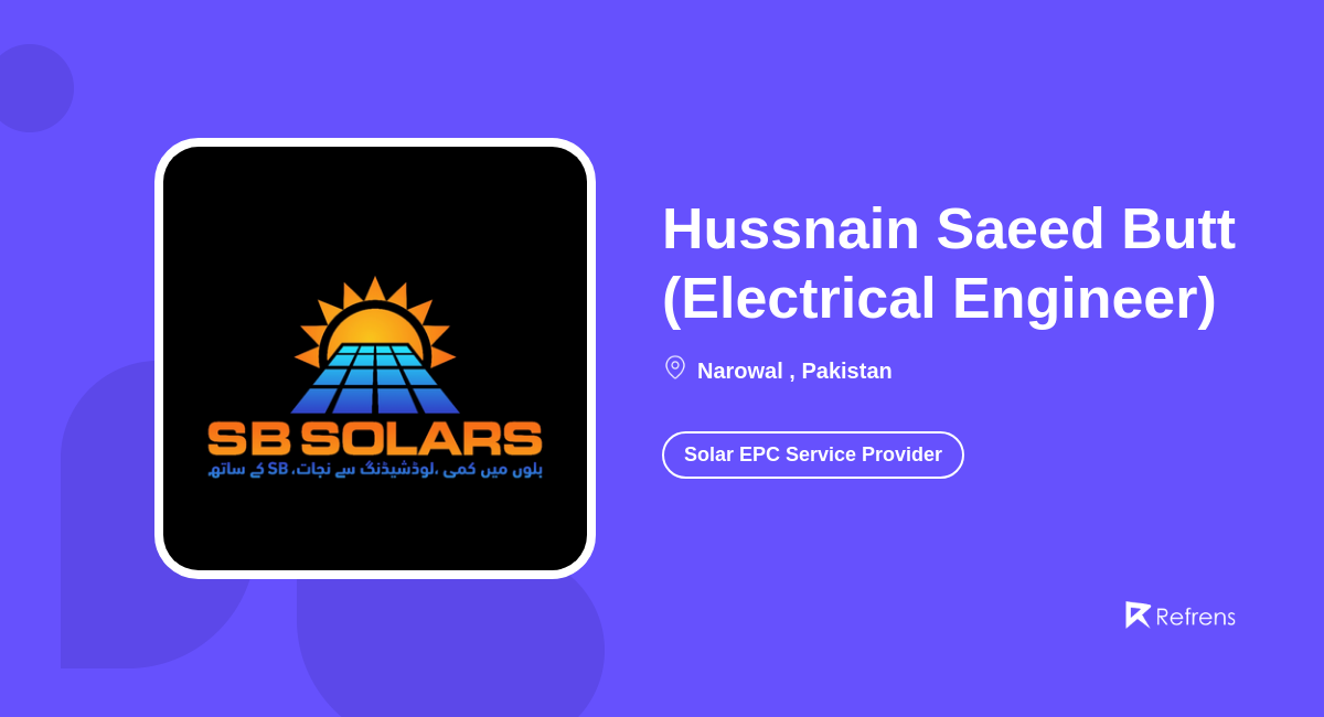 Hussnain Saeed Butt (Electrical Engineer), Narowal -Refrens
