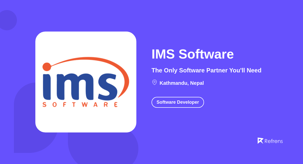 IMS Software, Kathmandu -Refrens