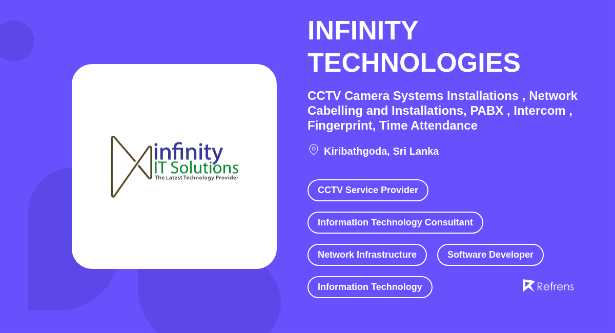 INFINITY TECHNOLOGIES, Kiribathgoda -Refrens