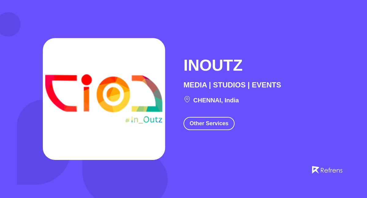 INOUTZ | Other Services, CHENNAI -Refrens