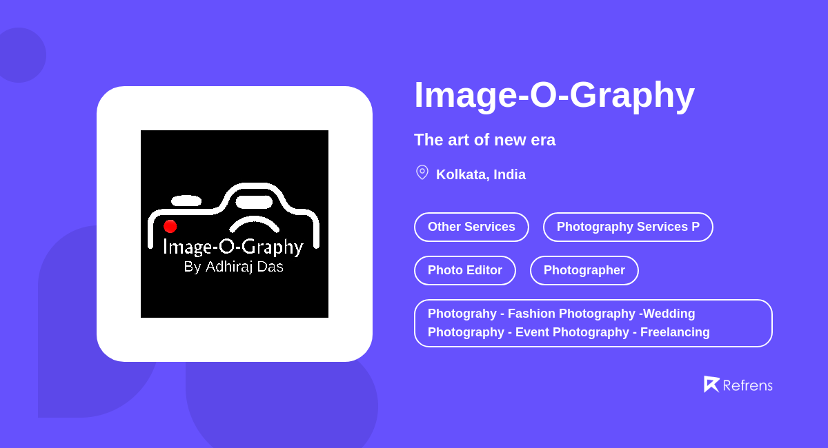 Image-O-Graphy | Other Services, Kolkata -Refrens