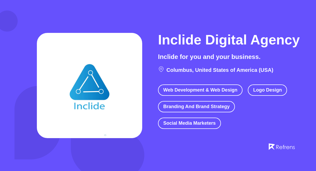 Inclide Digital Agency | Web Development & Web Design, Columbus -Refrens