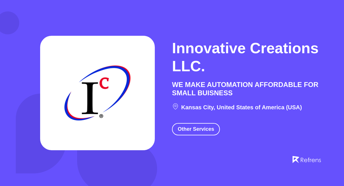 Innovative Creations LLC. | Other Services, Kansas City -Refrens