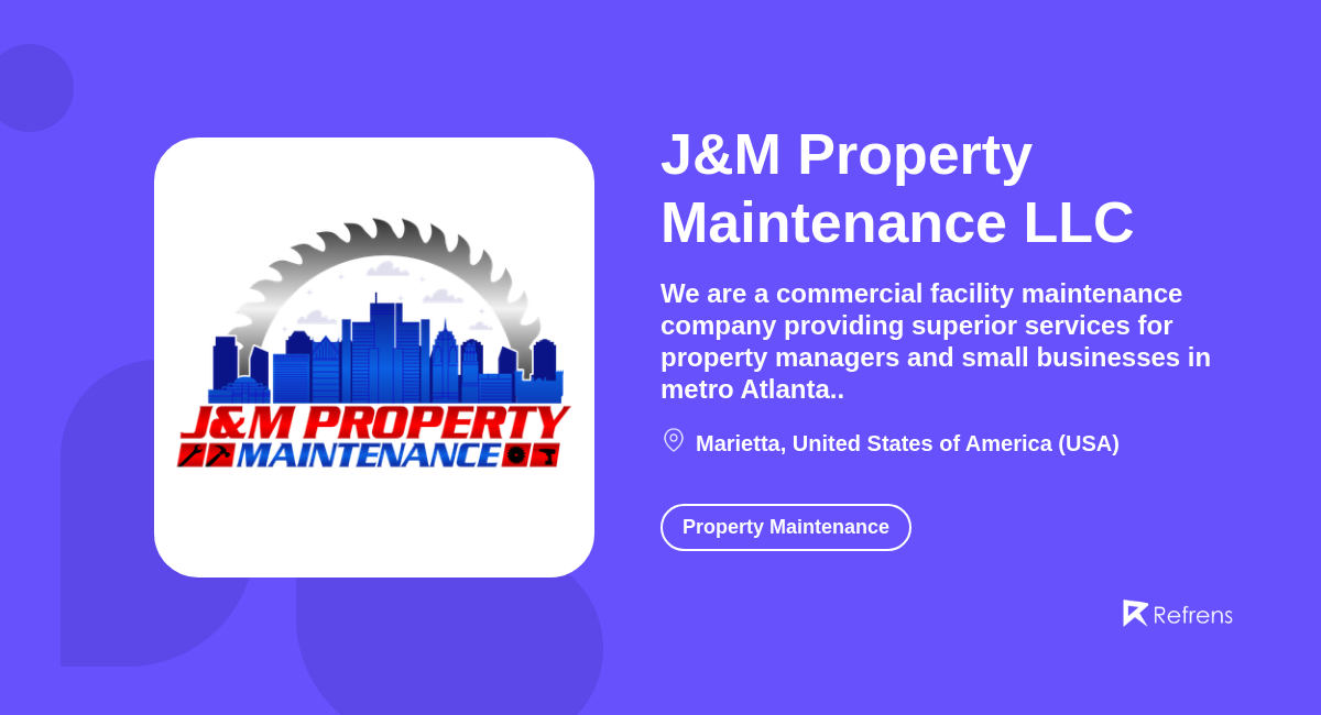 J&M Property Maintenance LLC, Marietta -Refrens