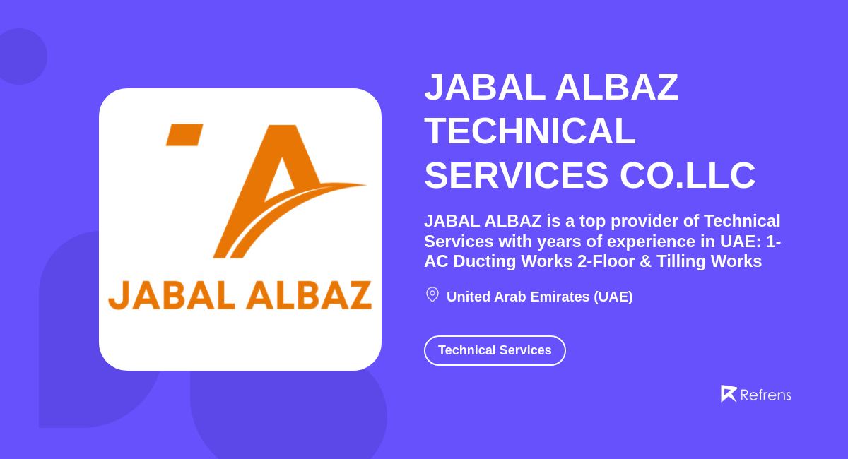 JABAL ALBAZ TECHNICAL SERVICES CO.LLC -Refrens