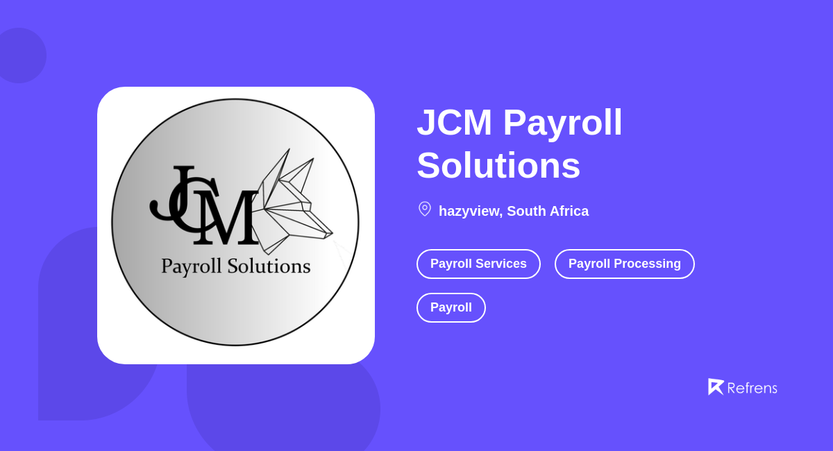 JCM Payroll Solutions | Payroll, hazyview -Refrens