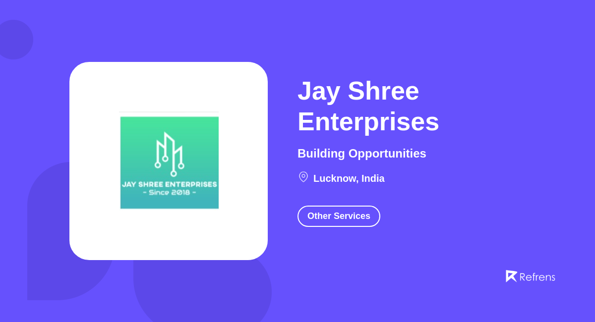 Jay Shree Enterprises | Other Services, Lucknow -Refrens