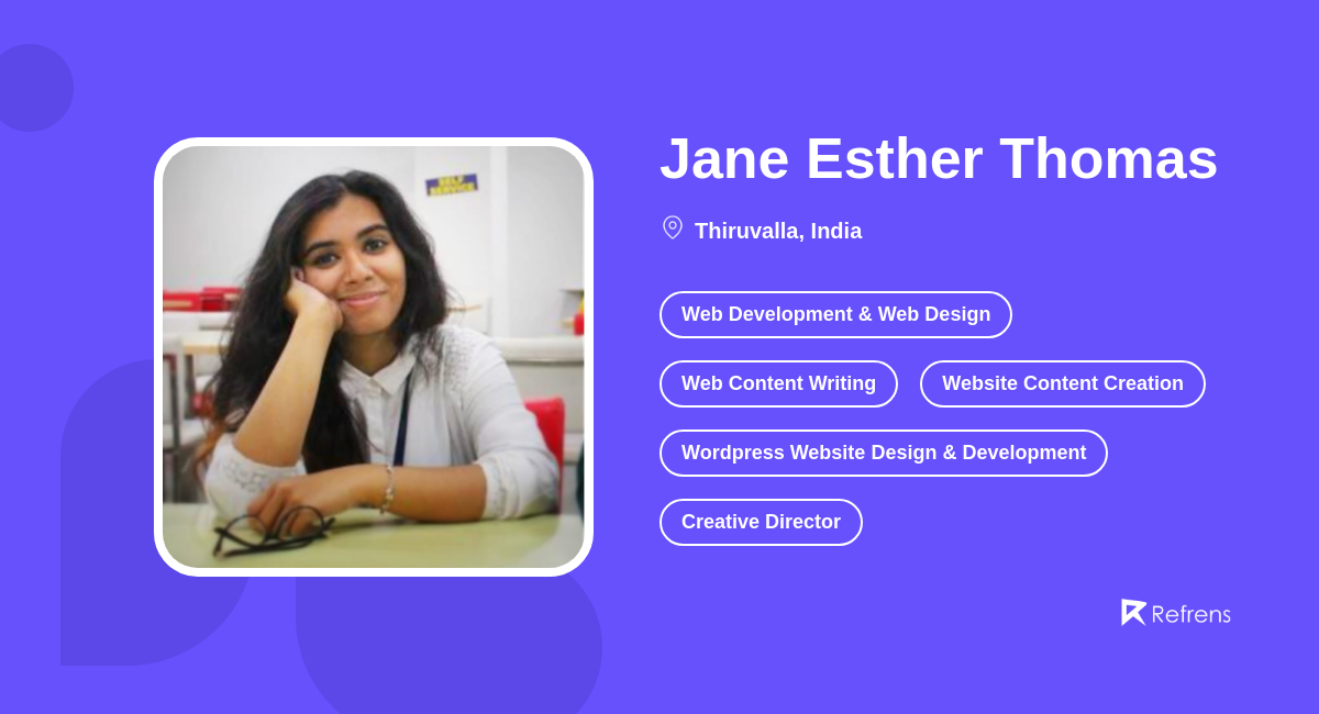 Jane Esther Thomas | Web Development & Web Design, Thiruvalla -Refrens
