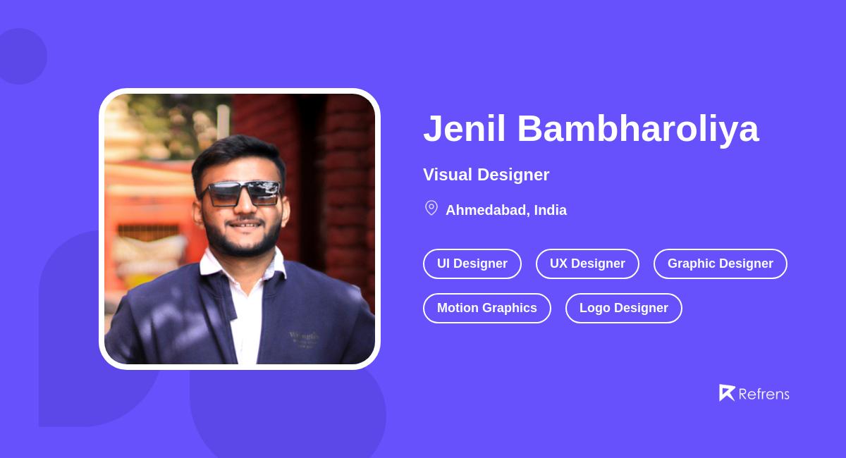 Jenil Bambharoliya, Ahmedabad -Refrens