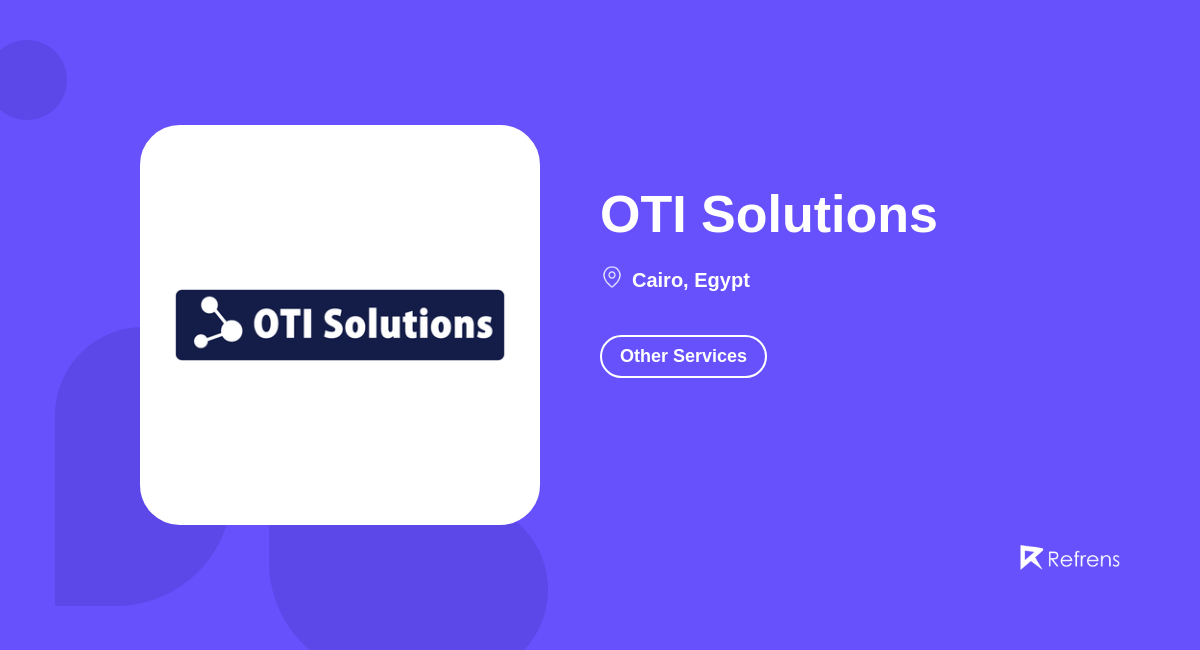 OTI Solutions | Other Services, Cairo -Refrens