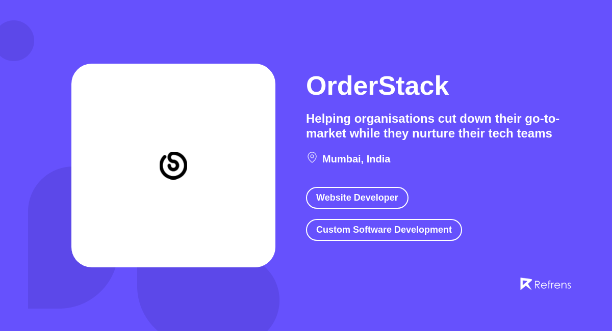 OrderStack | Website Developer, Mumbai -Refrens