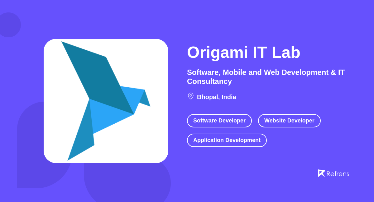 Origami IT Lab | Website Developer, Bhopal -Refrens