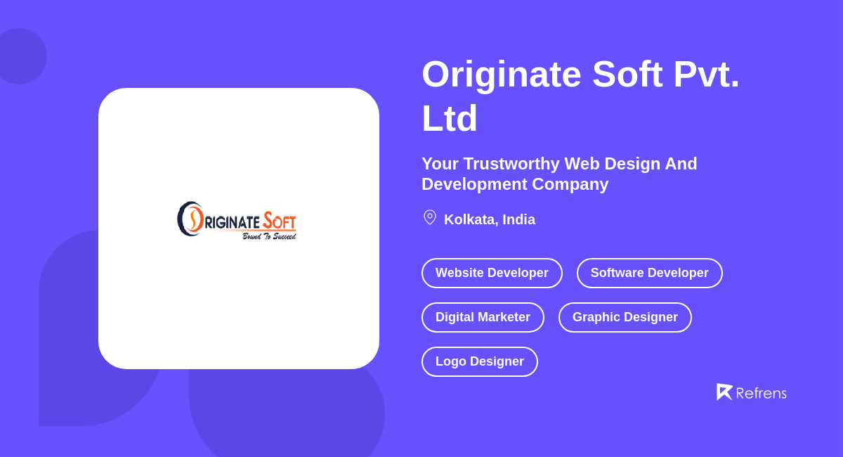 Originate Soft Pvt. Ltd | Website Developer, Kolkata -Refrens