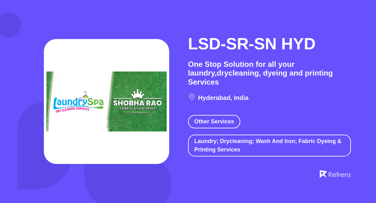 LSD-SR-SN HYD | Other Services, Hyderabad -Refrens