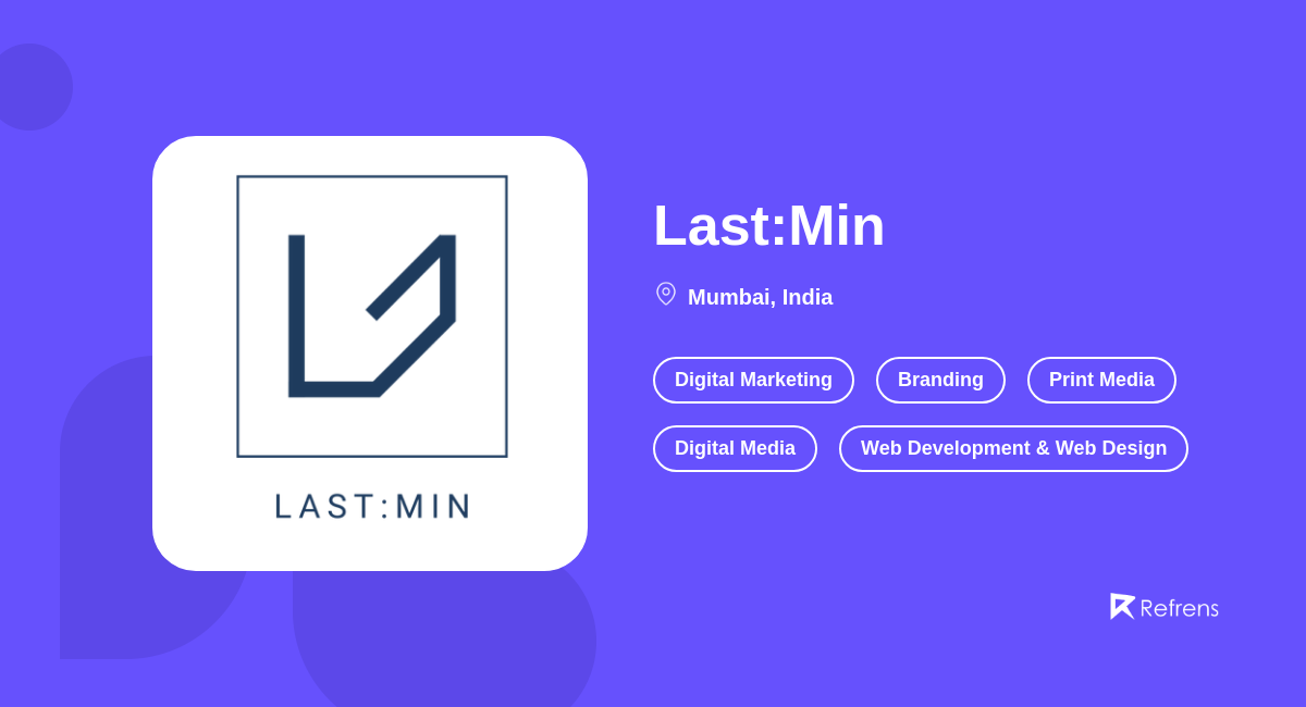 Last:Min | Digital Marketing, Mumbai -Refrens