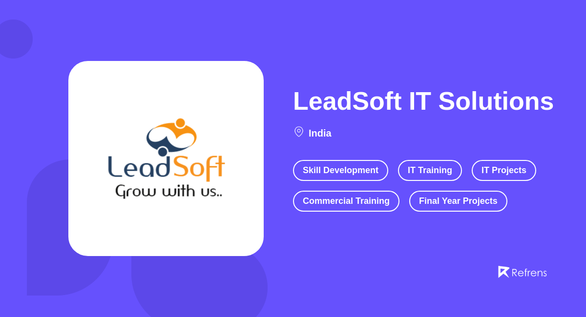 LeadSoft IT Solutions | IT Training -Refrens