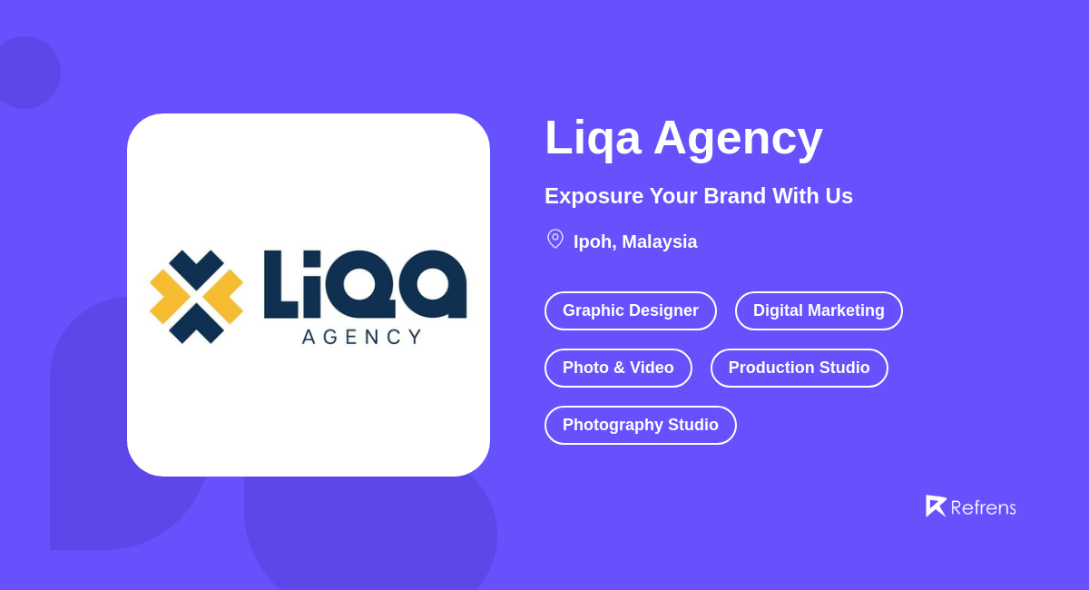 Liqa Agency | Digital Marketing, Ipoh -Refrens