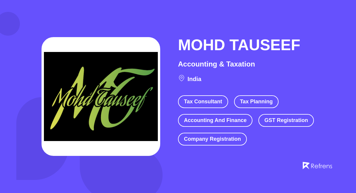 MOHD TAUSEEF | Tax Consultant -Refrens