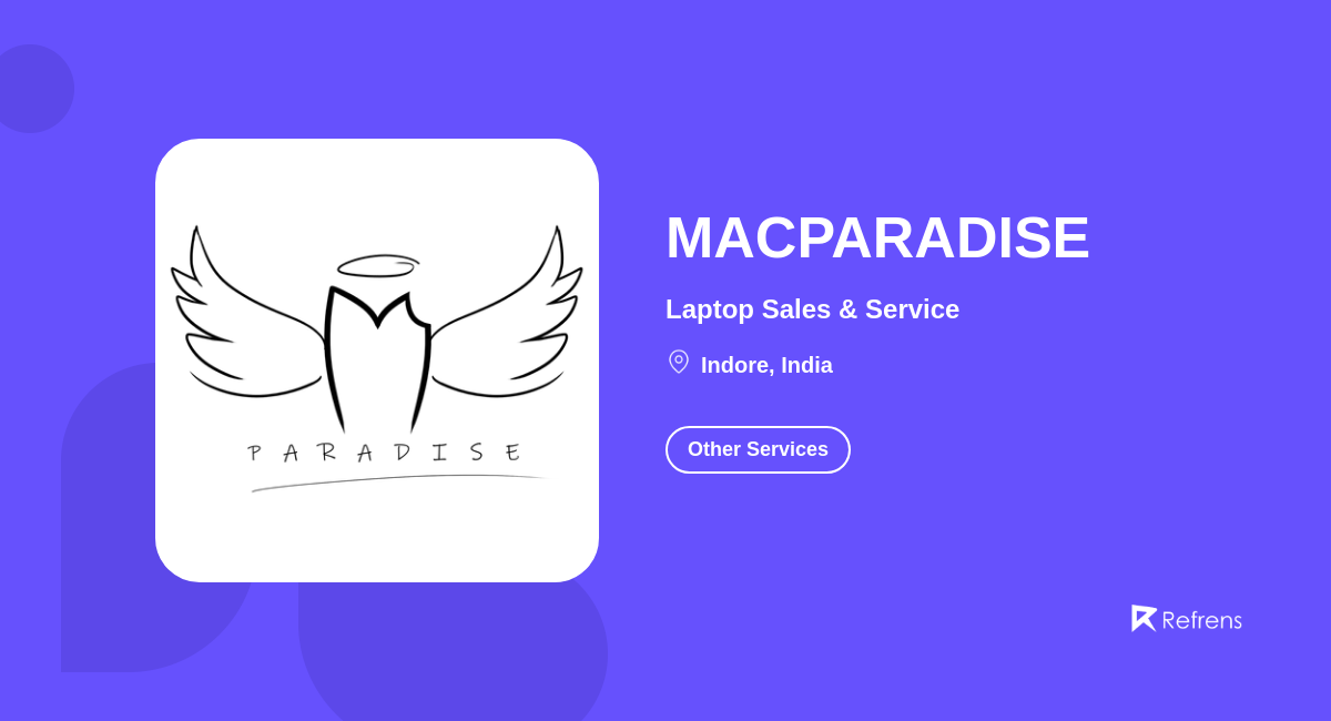 MACPARADISE | Other Services, Indore -Refrens